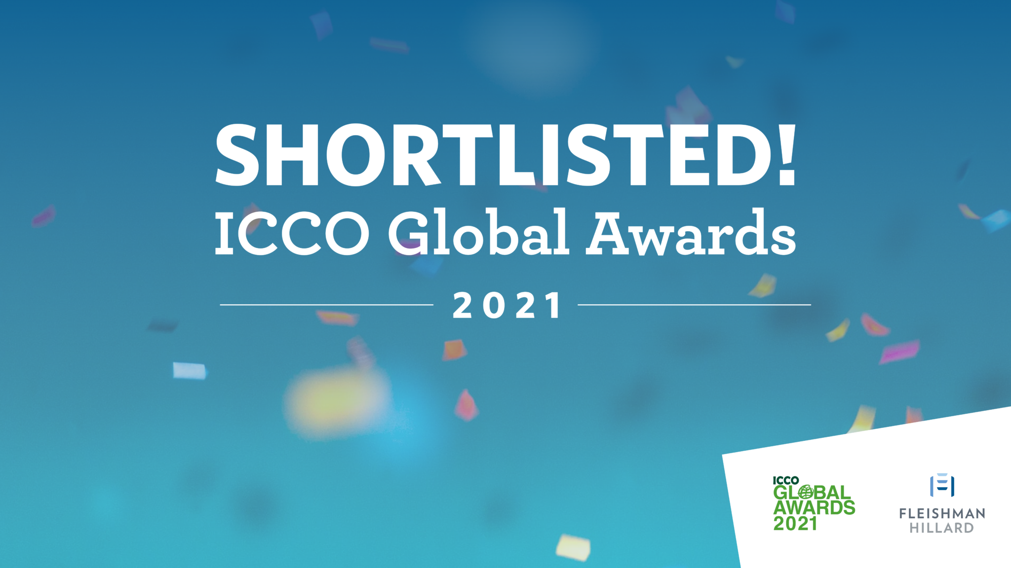 ICCO Global Awards 2021 Shortlist - FleishmanHillard