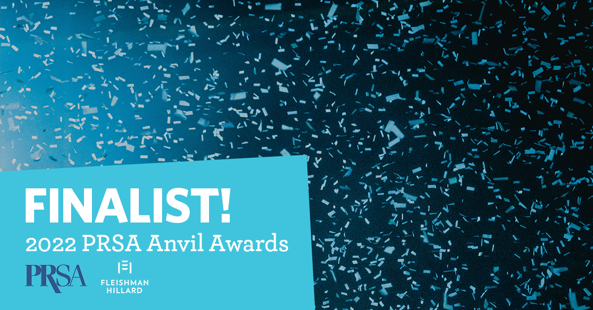 PRSA Anvil Awards 2022 Finalist - FleishmanHillard