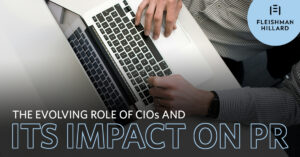 The Evolving Role of CIOs & Its Impact on PR: Key Learnings from the ...